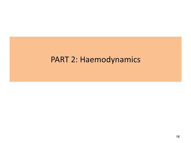 HP100 Cardiovascular System Lecture 4 - Part 2