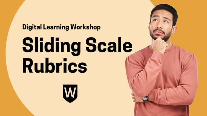 Sliding Scale Rubrics