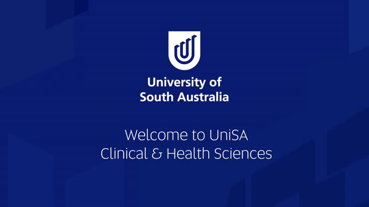 Welcome to UniSA Clinical and Health Sciences by Professor Craig Williams