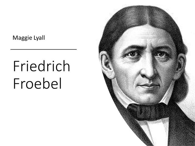 Teach102-20 Froebel