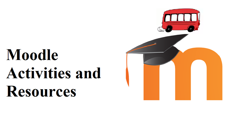 Moodle activities and resources