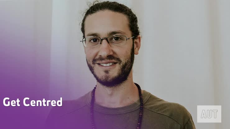AUT Bright Side - Get Centred