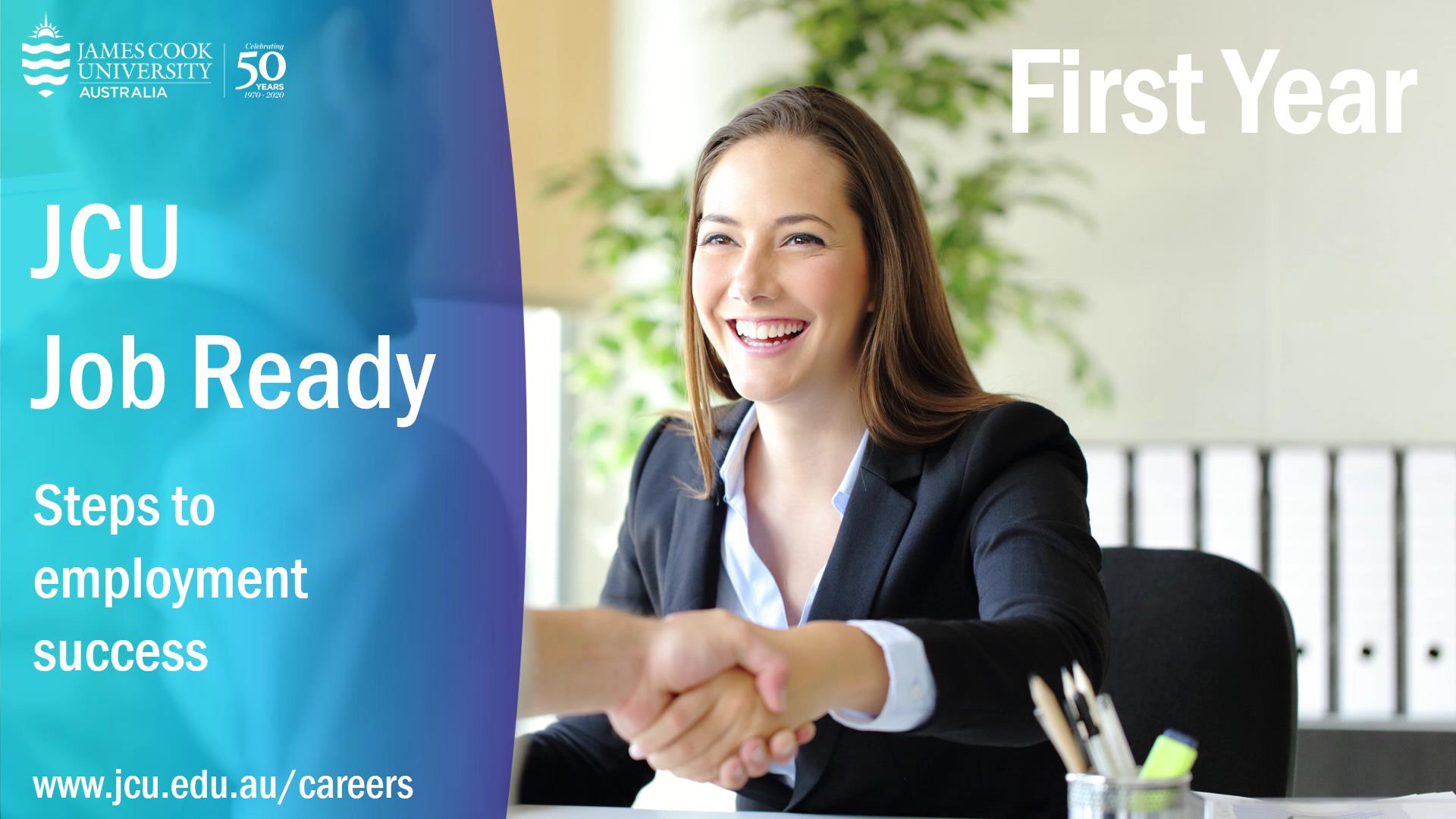 JCU Job Ready: Steps to employment success - First year students