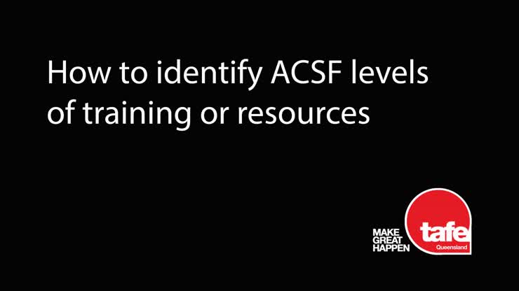 How to identify ACSF levels of training or resources