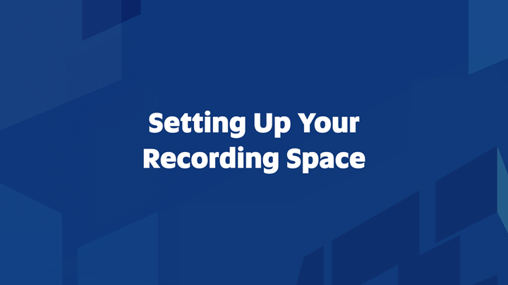 Setting Up Your Recording Space