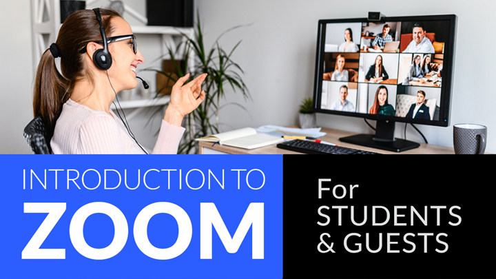Student: Introduction to Zoom