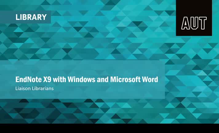 1. EndNote X9 With Windows and Microsoft Word