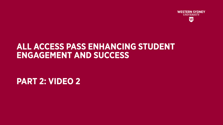 All Access Pass Enhancing Student Engagement and Success - Part 2 - Video 2