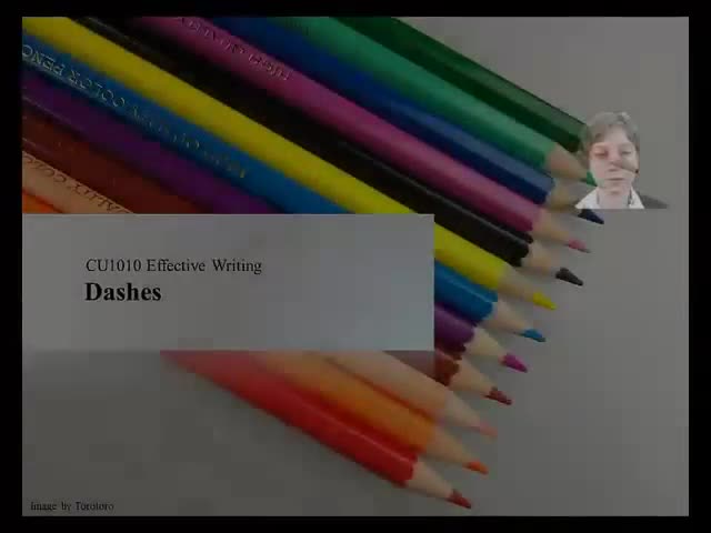 CU1010 - Effective Writing - Dashes