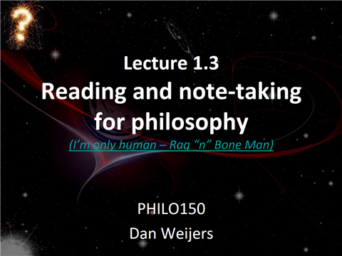 Lecture 1.3: Reading and note-taking for philosophy
