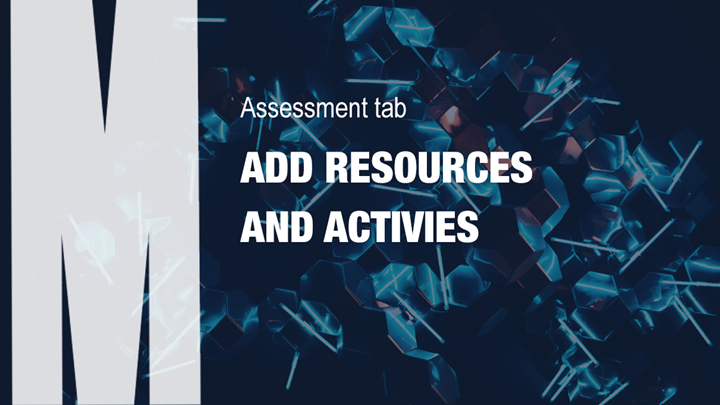 Add resources and activities